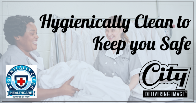 Hygienically Clean to Keep You Safe - City Uniform
